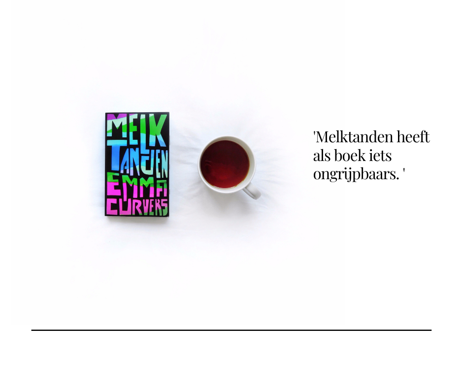 Melktanden, Emma Curvers - Books & Macchiatos